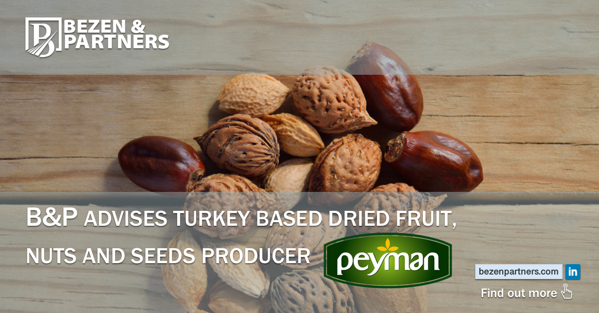 B&P advises Turkey-based dried fruit, nuts and seeds producer Peyman ...